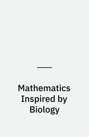 Mathematics Inspired by Biology af Odo Diekmann, Richard Durrett