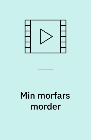Min morfars morder