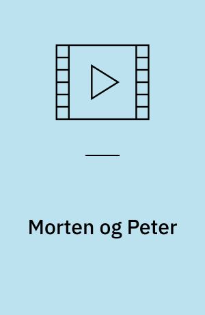 Morten og Peter af Nick Horup