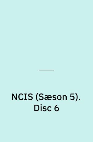 NCIS. Disc 6 af Shane Brennan