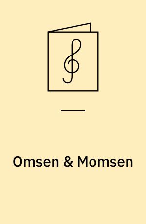Omsen & Momsen af Søren Kragh-Jacobsen, Jess Ingerslev, Tom McEwan