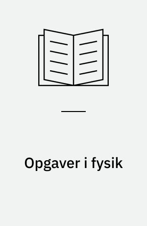 Opgaver i fysik