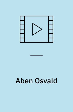 Aben Osvald af Jannik Hastrup, Peter Hausner