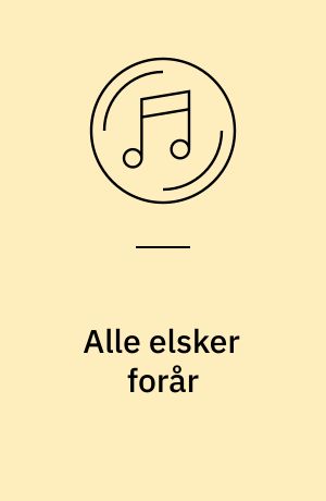 Alle elsker forår af Marianne Lund (f. 1948-12-27), Poul Borum, Inger ...