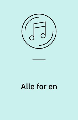 Alle for en