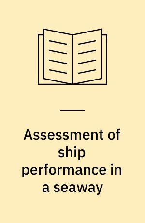 Assessment of ship performance in a seaway