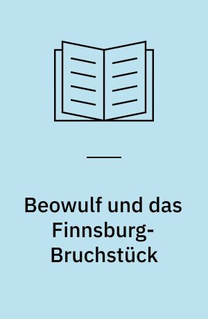Beowulf und das Finnsburg-Bruchstück af Felix Genzmer