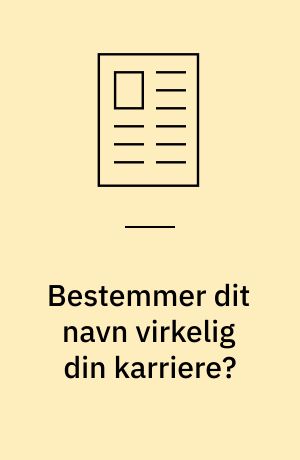 Bestemmer dit navn virkelig din karriere? af Jesper Dammeyer, Thea ...