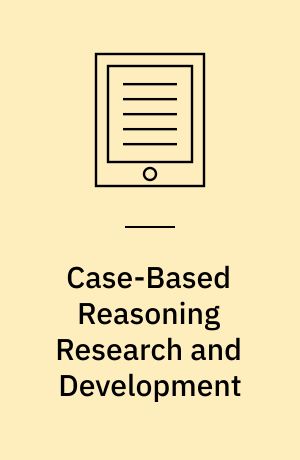 Case-Based Reasoning Research and Development