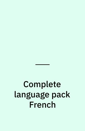 Complete language pack French af Caroline Lemoine, Angela Wilkes