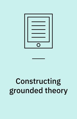 Constructing grounded theory af Kathy Charmaz