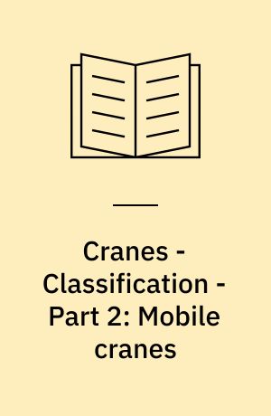 Cranes - Classification - Part 2: Mobile cranes