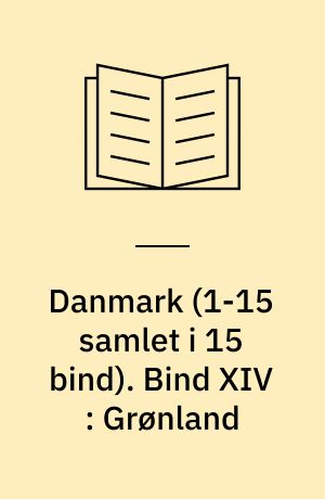 Danmark. Bind XIV : Grønland af J. P. Trap