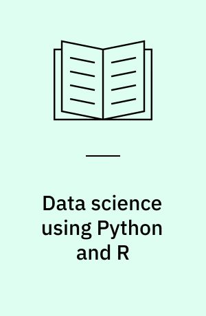 Data science using Python and R af Chantal D. Larose, Daniel T. Larose