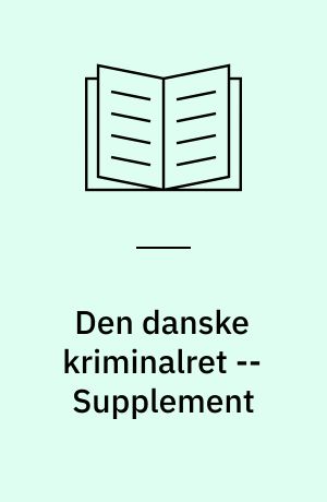 Den danske kriminalret -- Supplement af Stephan Hurwitz