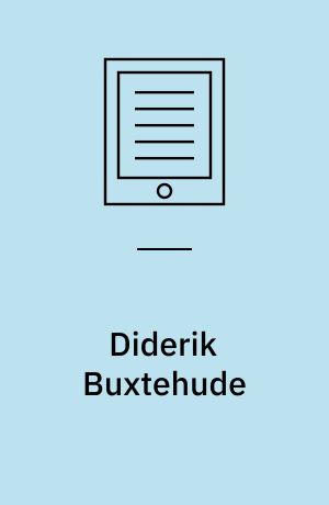 Diderik Buxtehude af Niels Friis