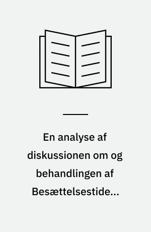 En analyse af diskussionen om og behandlingen af Besættelsestidens ...