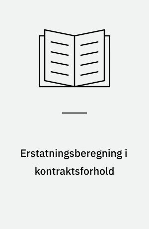 Erstatningsberegning i kontraktsforhold af Torsten Iversen (f. 1963)