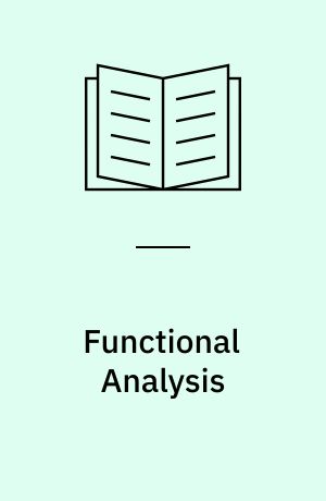 Functional Analysis af Lawrence W. Baggett, Lawrence W. Baggett (1939-)