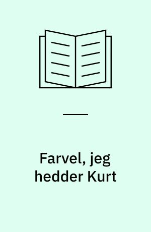 Farvel, jeg hedder Kurt af Thomas Winding