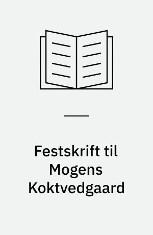 Festskrift til Mogens Koktvedgaard af Mads Bryde Andersen, Caroline Heide-Jørgensen