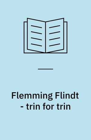 Flemming Flindt - trin for trin af Palle Schmidt (f. 1947)