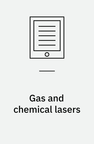 Gas and chemical lasers af Robert C. Sze