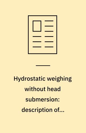 Hydrostatic weighing without head submersion: description of a method ...