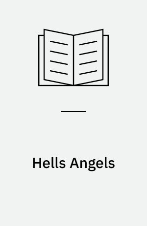 Hells Angels af George Wethern, Vincent Colnett