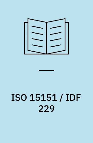 ISO 15151 / IDF 229
