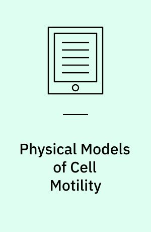 Physical Models of Cell Motility