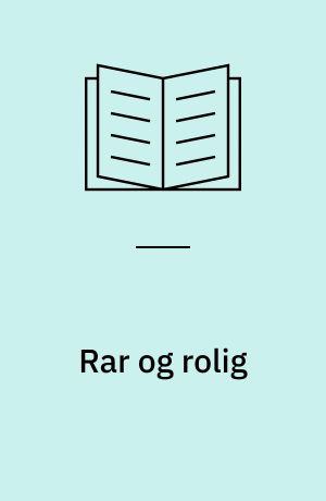 Rar og rolig af Mats Larsson (f. 1945), Atle Næss