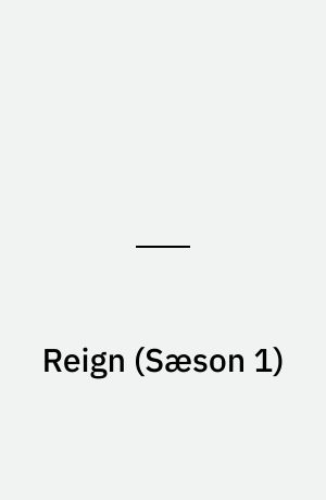 Reign af Laurie McCarthy, Stephanie Sengupta