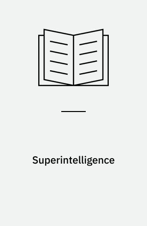 Superintelligence af Nick Bostrom