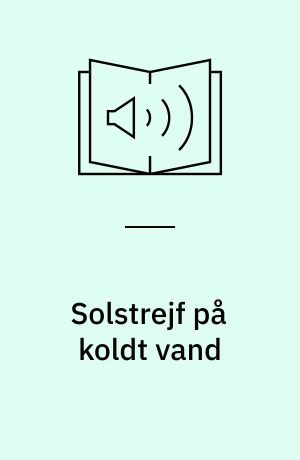 Solstrejf på koldt vand af Françoise Sagan, Hanne Nielsen (f. 1937)