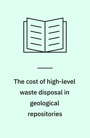 The cost of high-level waste disposal in geological repositories