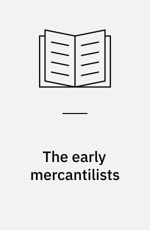The early mercantilists