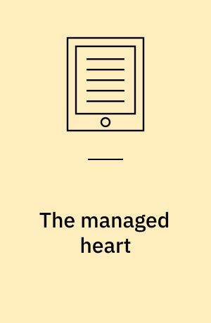 The managed heart af Arlie Russell Hochschild