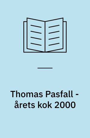 Thomas Pasfall - årets kok 2000 af Michael Schelde, Thomas Pasfall