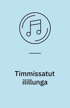 Timmissatut ilillunga af Qaaq
