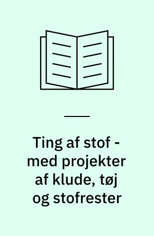 Ting af stof af Gillian Chapman, Pam Robson