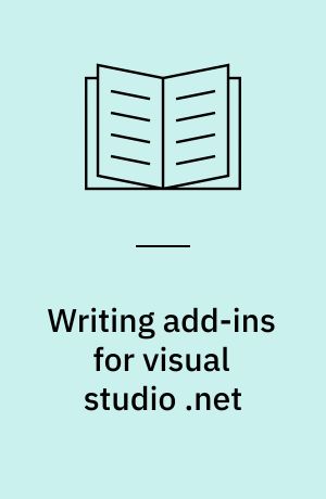 Writing add-ins for visual studio .net