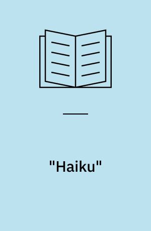 "Haiku" af Hans-Jørgen Nielsen (f. 1941), Reiko Okada
